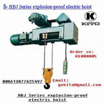 Buy Wholesale China Hbj Series Explosion-proof Electric Hoist Of Kito & Hbj Series Explosion ...