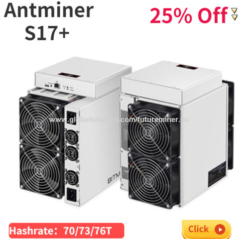 Buy Wholesale China Factory Price Bitmain Antminer S17+ 70/ 73/76th/s ...